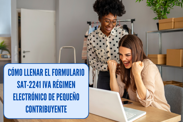 Formulario SAT-2241 IVA Electrónico de Pequeño Contribuyente
