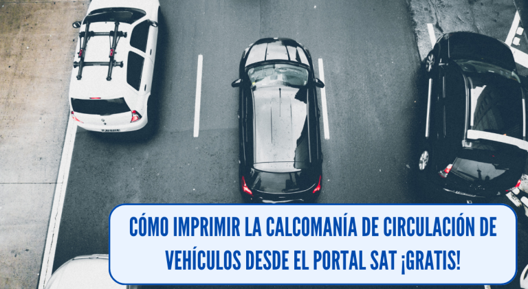 Cómo Imprimir Calcomanía SAT 2026 | 100% en Línea